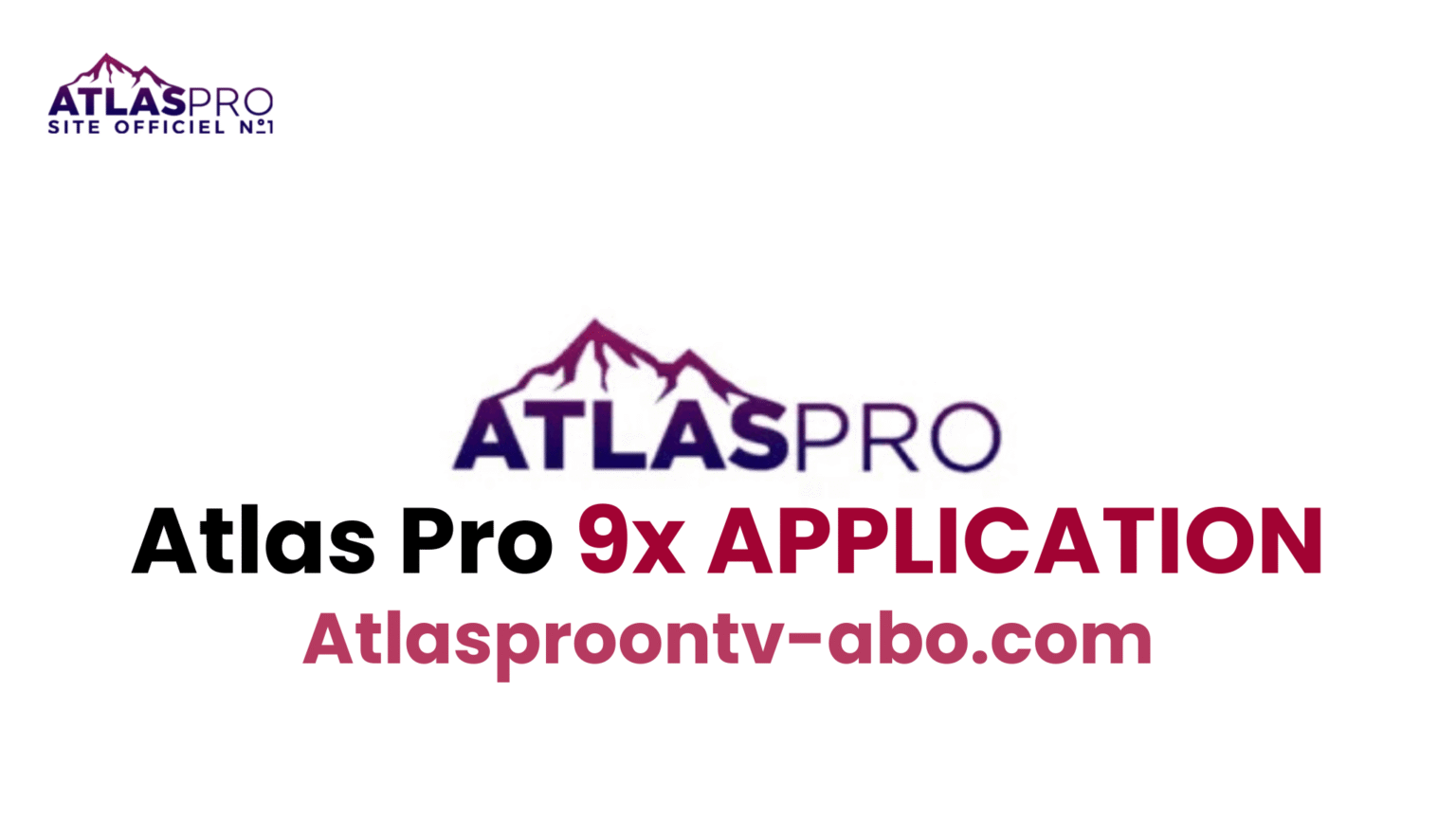 Atlas Pro 9x : Guide Complet pour Regarder la TV en 2026